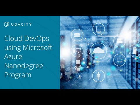 Introducing The Cloud Devops Using Microsoft Azure Nanodegree Program