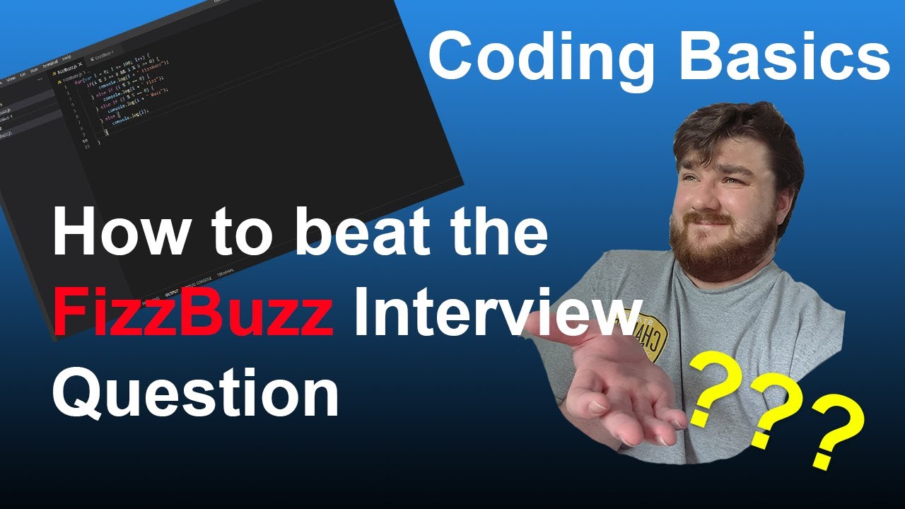 Coding Basics Fizzbuzz Interview Question Guide Youtube