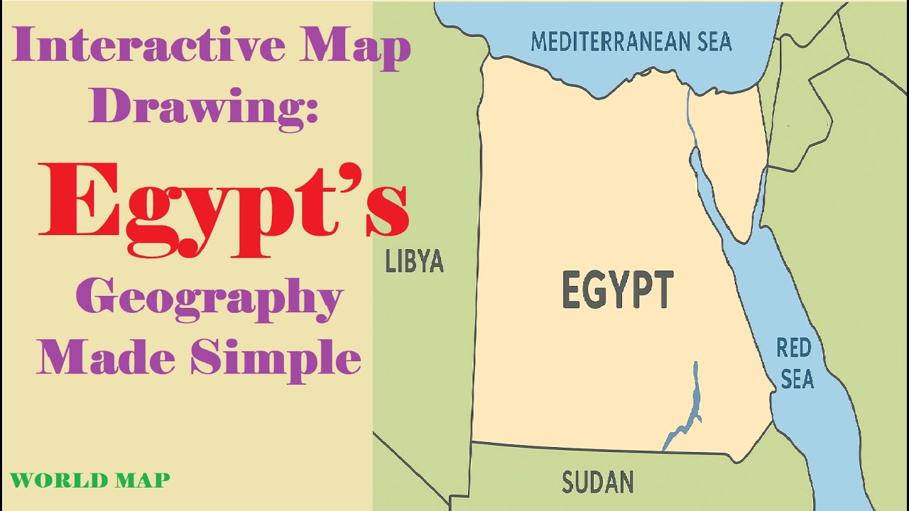 Interactive Map Drawing Egypt S Geography Made Simple Youtube
