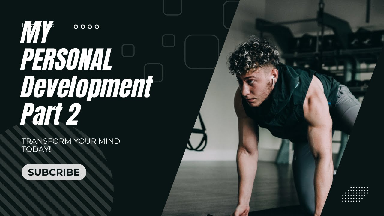My Personal Development Part2 Youtube