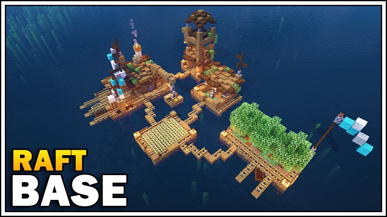 How To Make Raft Base