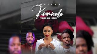 Foliswa Kwanele Ft Mduduzi Ncube Musiholiq Official Audio United Mevana ...