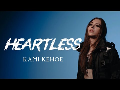 Heartless Kami Kehoe Youtube