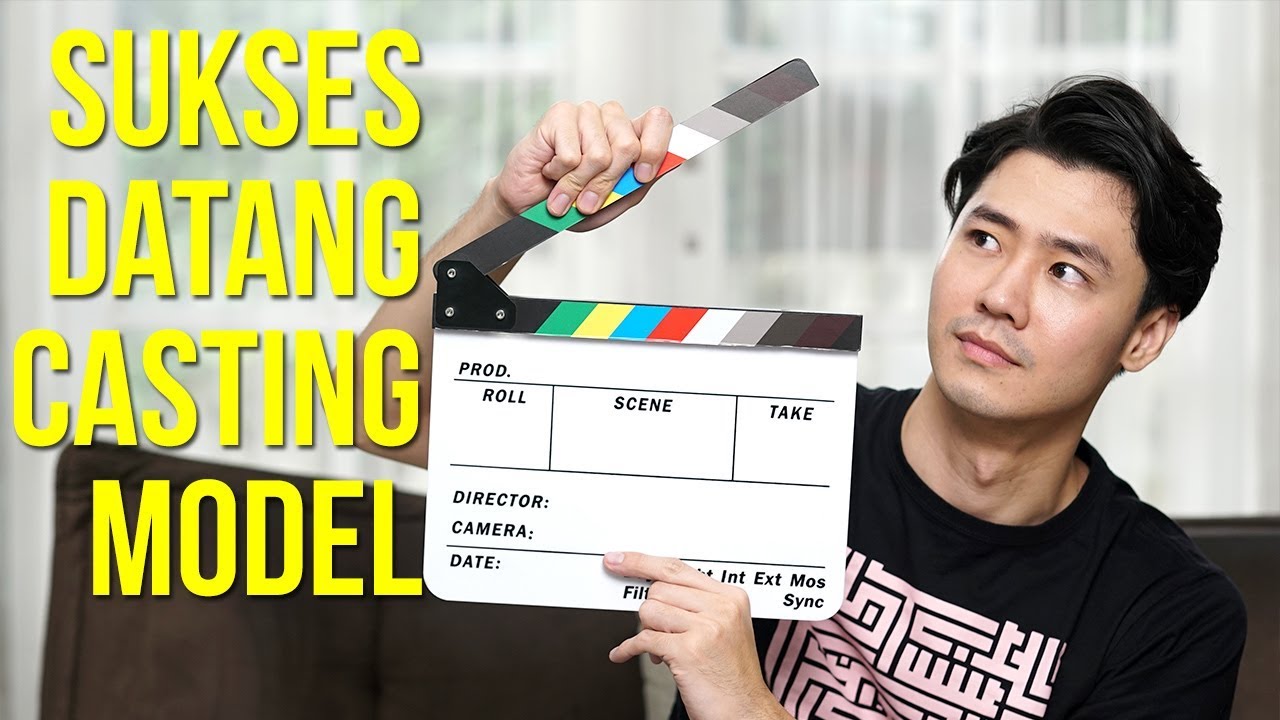 How To Be Casting Ready 5 Tips Untuk Datang Casting Youtube