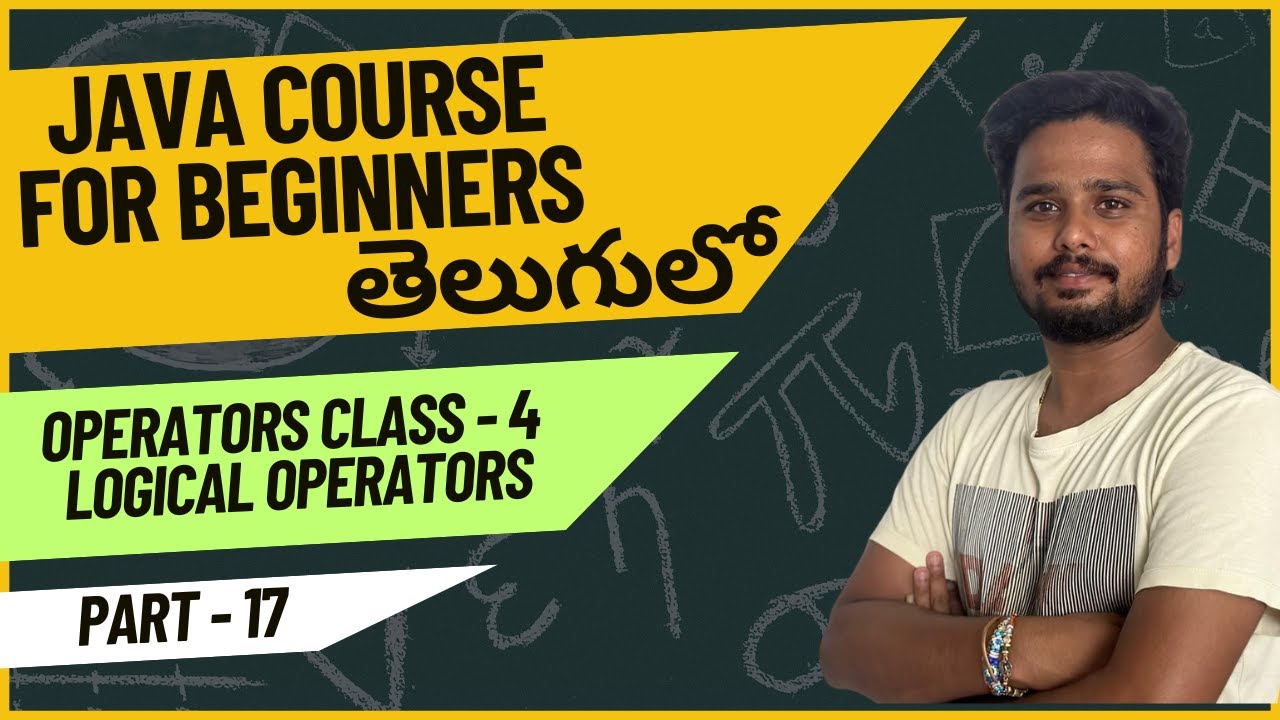 Core Java Course Logical Operators In Java Explained Part 17 Java