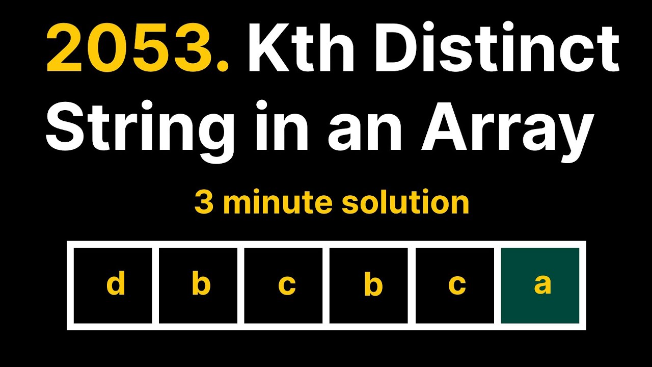 2053 Kth Distinct String In An Array Leetcode Badge Youtube
