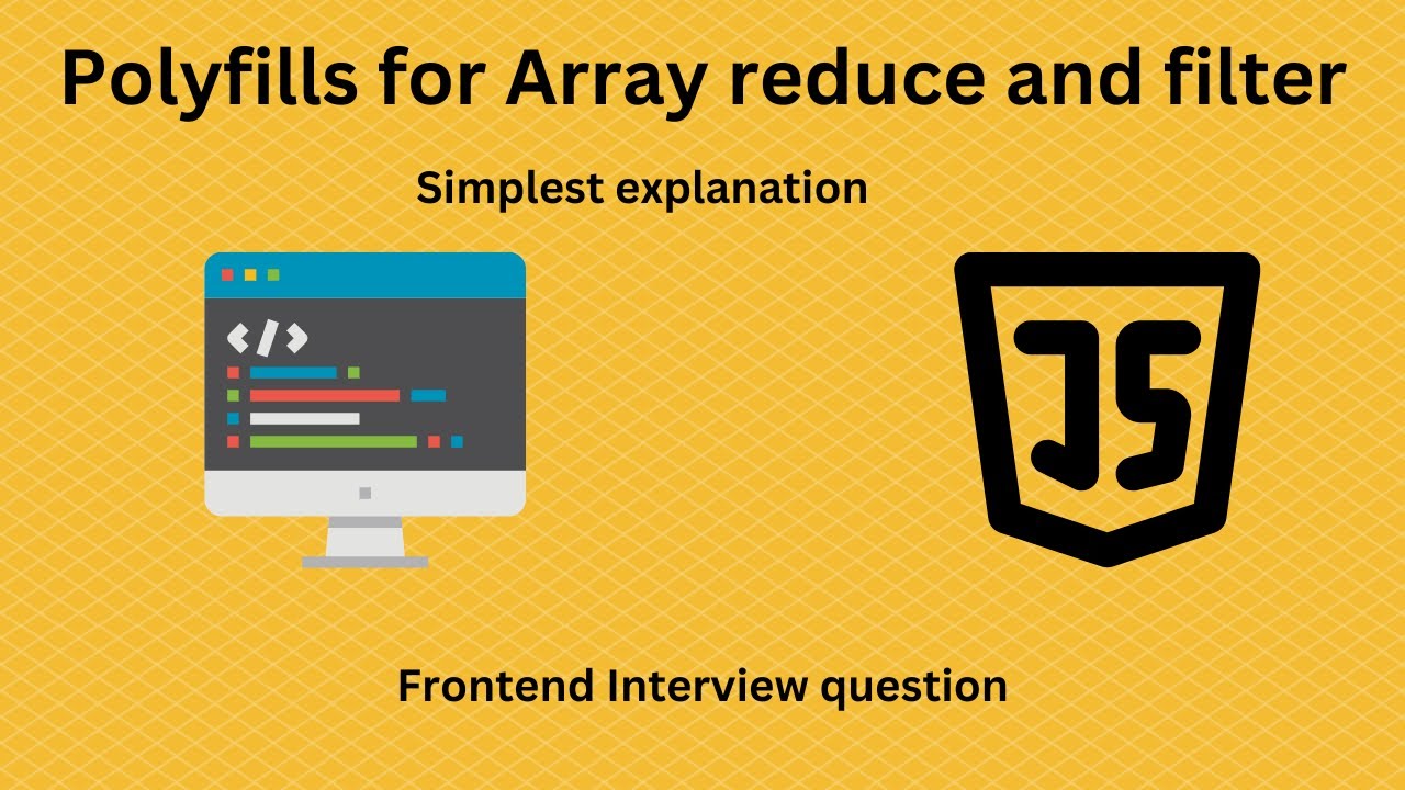 Polyfills For Array Reduce And Filter In Javascript Frontend