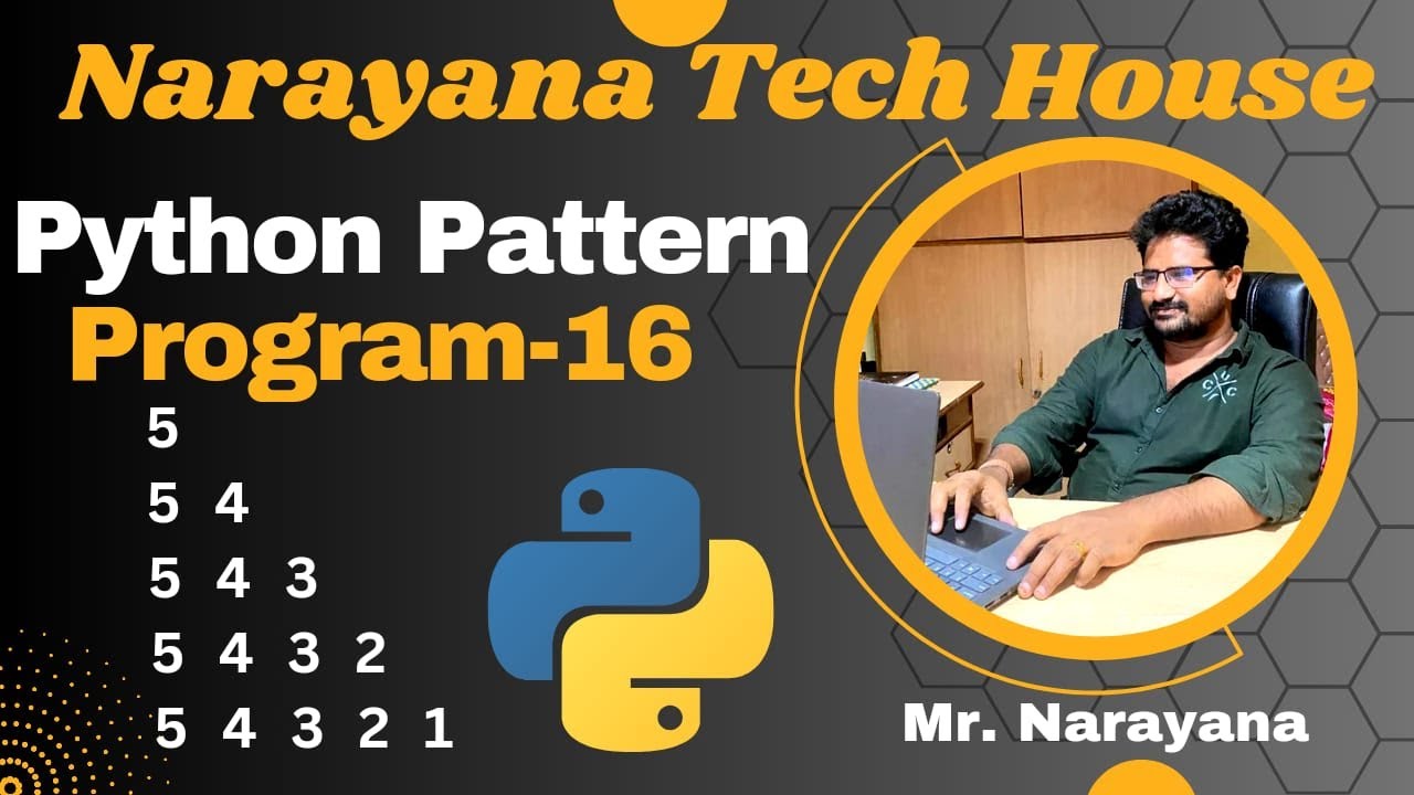 70 Narayana Tech House Python Pattern Program 16 Mr Narayana