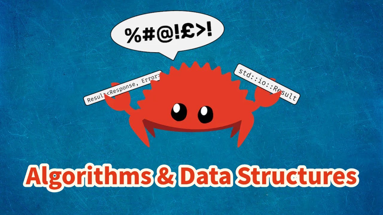 Rust Algorithms And Data Structures Youtube