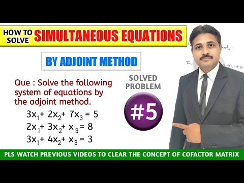 How To Solve Simultaneous Equations By Adjoint Method In Matrix Solved