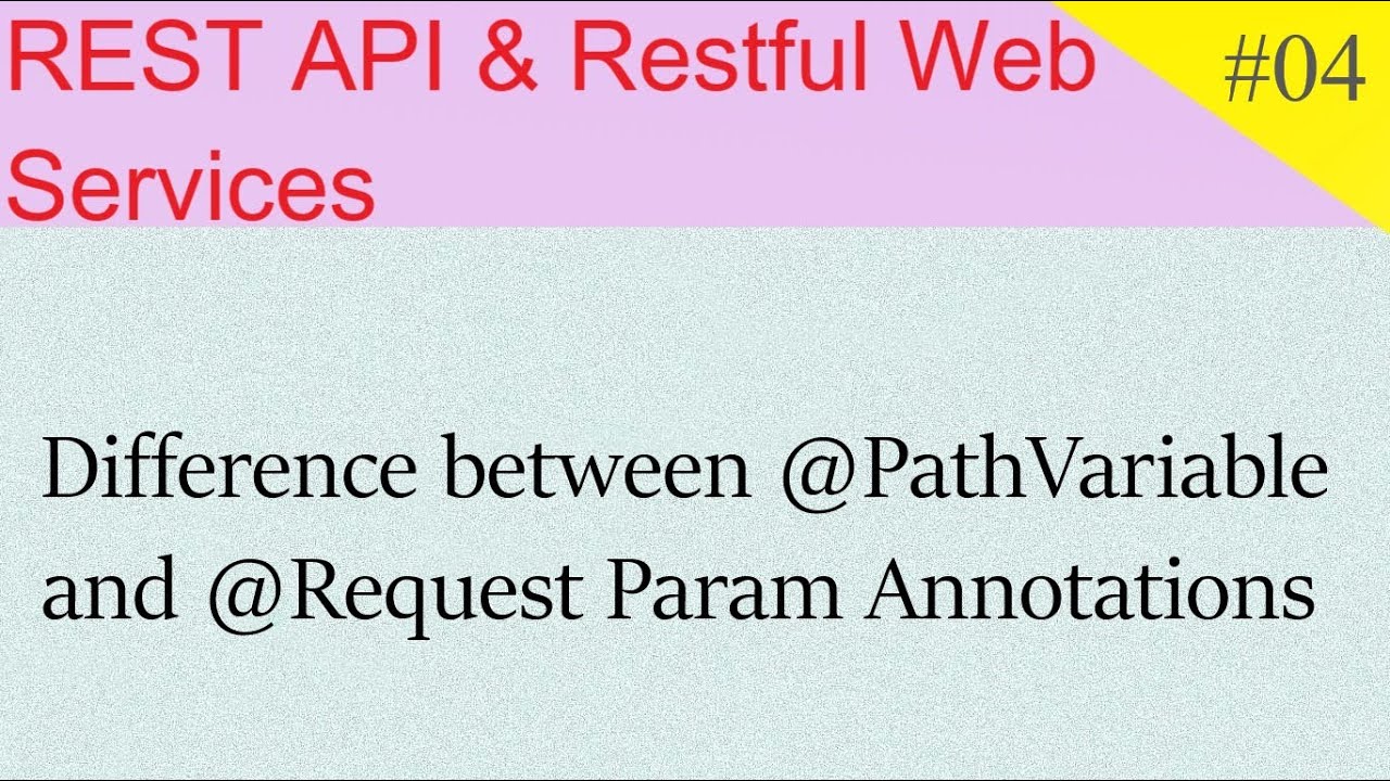 Difference Between Pathvariable And Request Param Annotations 04