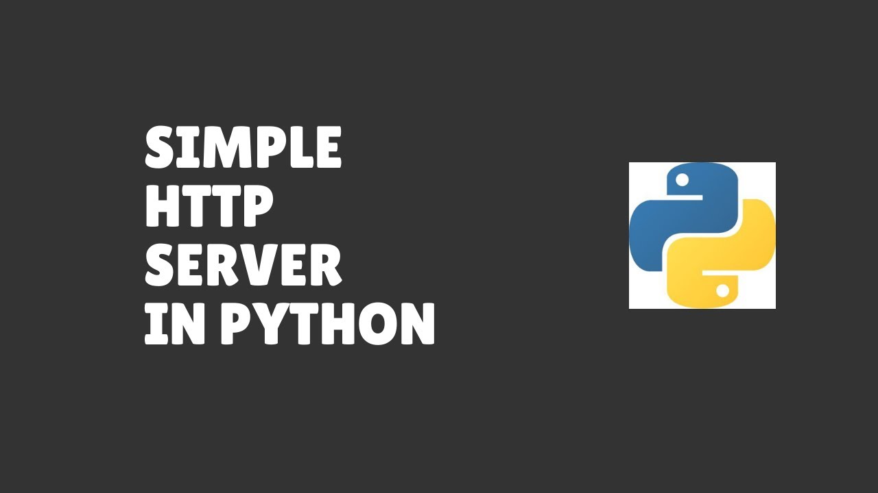 Simple Http Server In Python Youtube