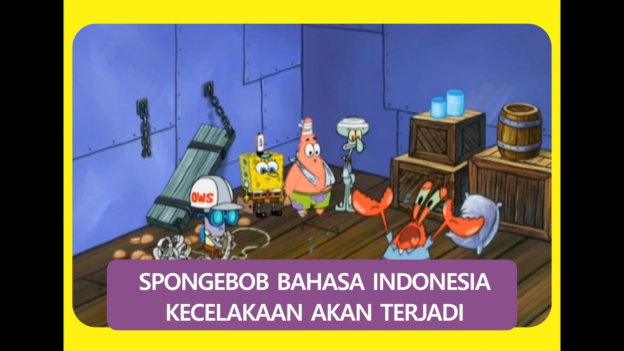Spongebob Squarepants Bahasa Indonesia Terbaru Episode Kecelakaan