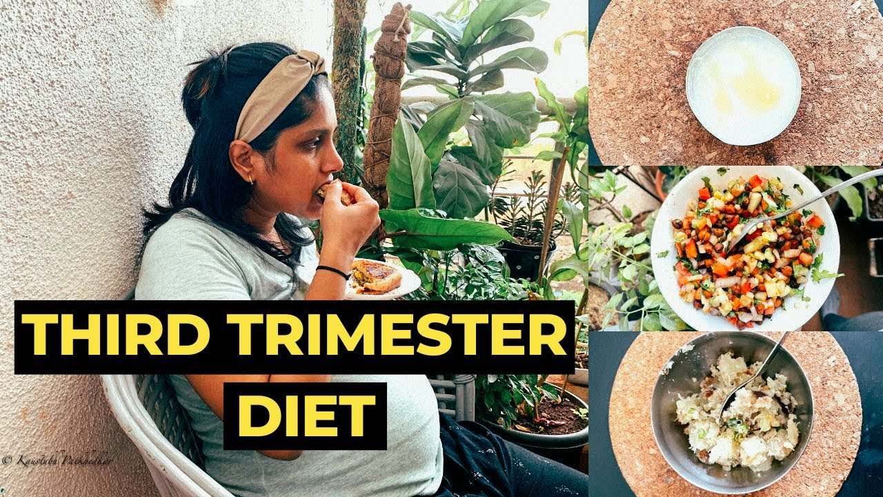 Pregnancy Diet 3rd Trimester Diet Plan Food To Eat During Third Trimester Youtube