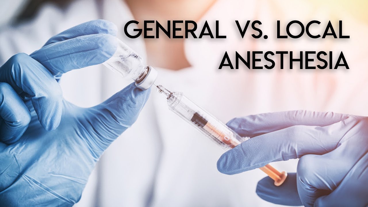 Local Vs General Anesthesia Youtube