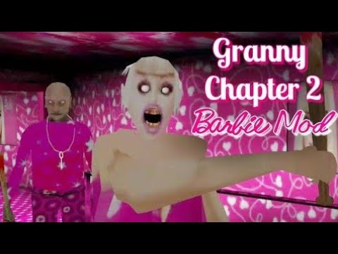 Granny Chapter Two Barbi̇e Granny Full Gameplay Youtube