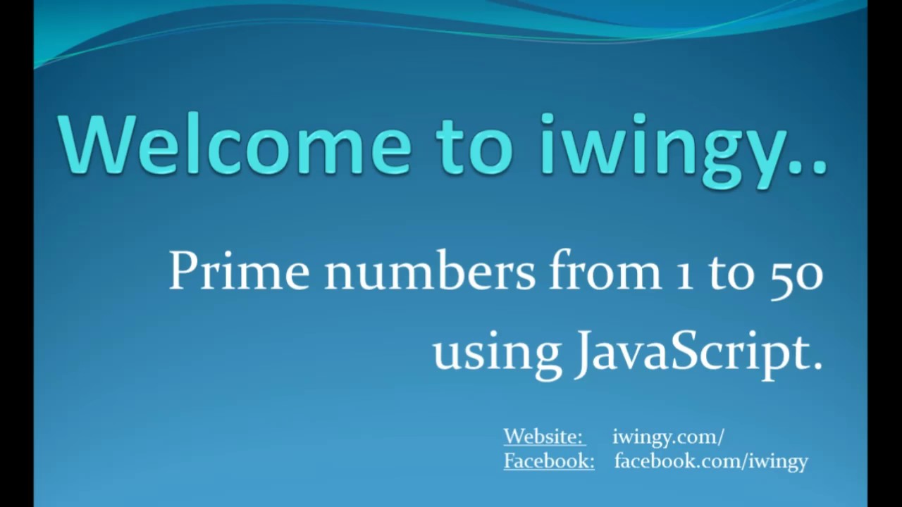 Prime Numbers From 1 To 50 Using Javascript Youtube