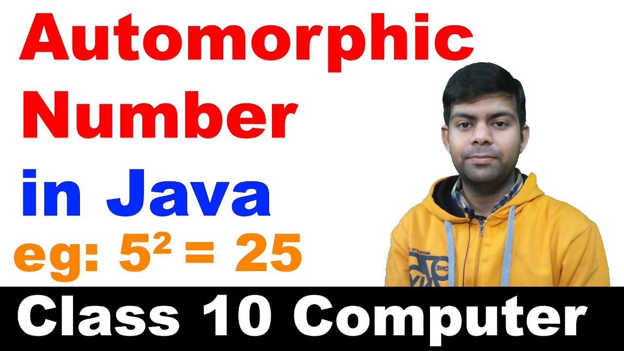 Automorphic Number In Java Class 10 Computer Youtube
