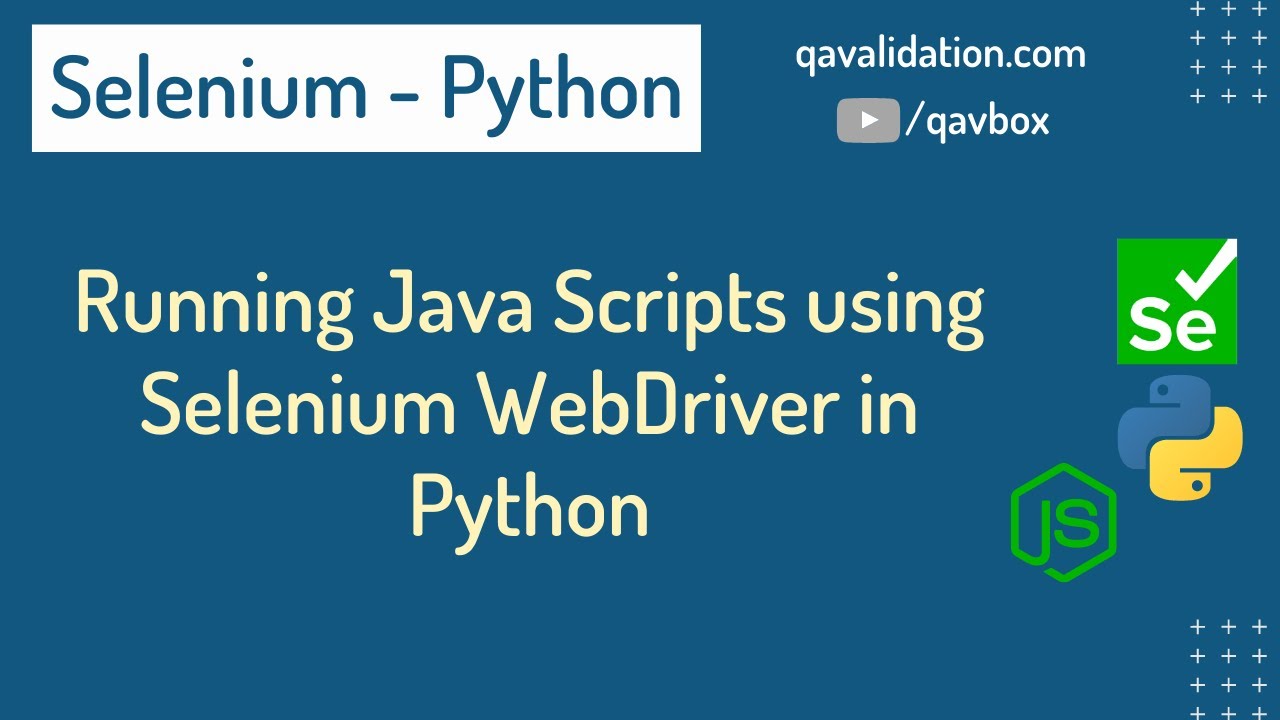 All About Running Javascript Using Selenium Python Youtube