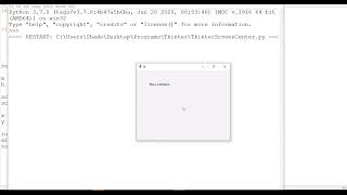 How To Center A Tkinter Window On The Screen Python Tkinter Gui