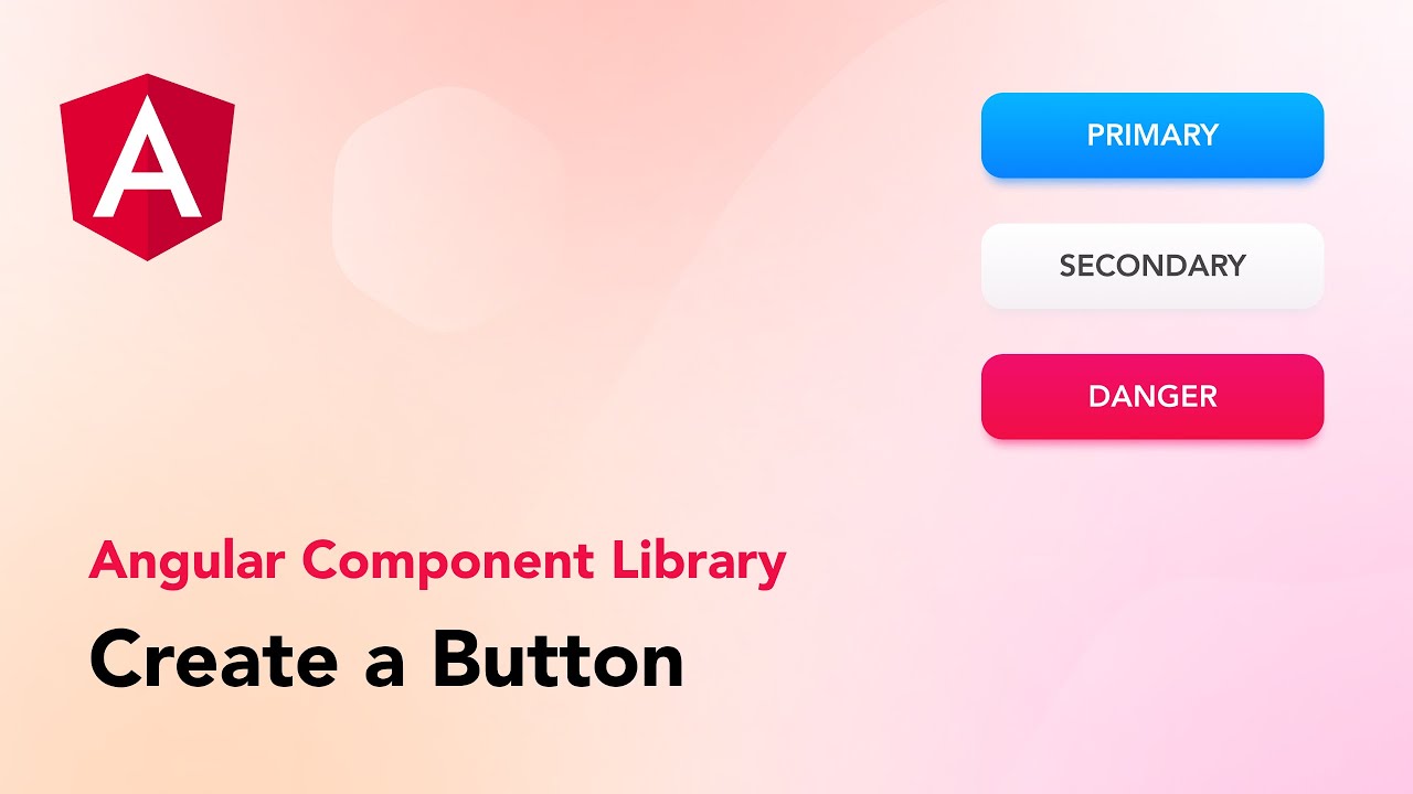 Create A Button Angular Component Youtube