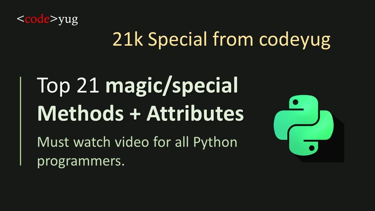 Top 21 Magic Methods And Attributes In Python What Are Magic Methods