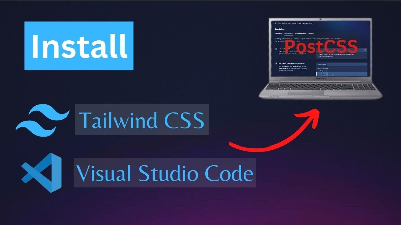 How To Install Tailwind Css In Vs Code Using Postcss Tailwind Css