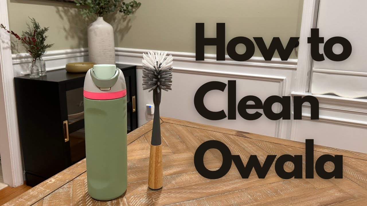 How To Deep Clean An Owala Water Bottle Youtube