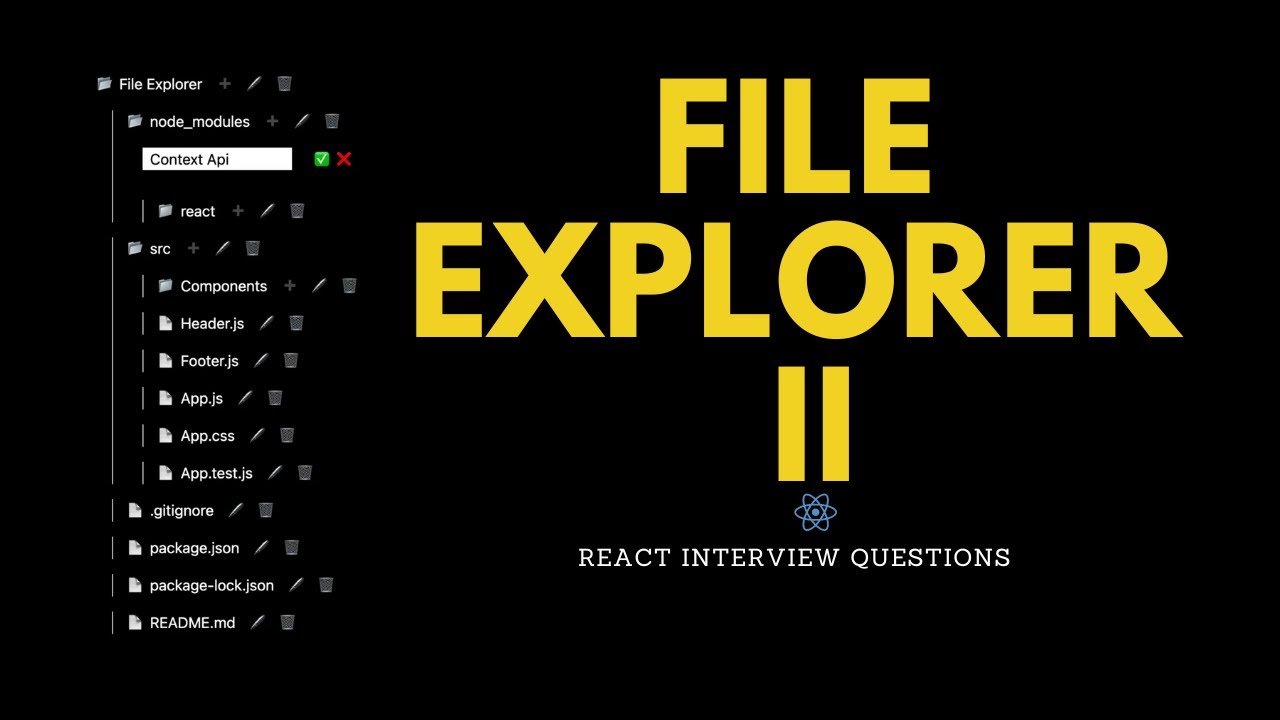 File Explorer 2 React Js Interview Questions Frontend Machine