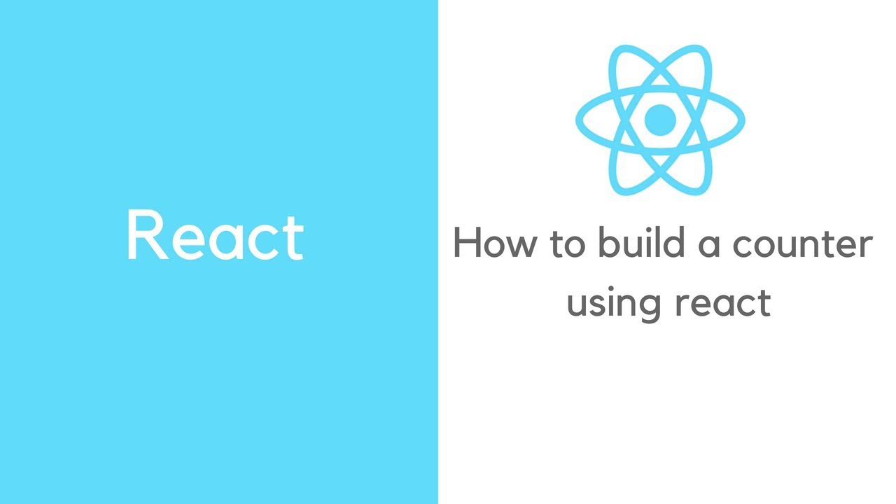 Reactjs How To Build A Simple Counter Using React Youtube