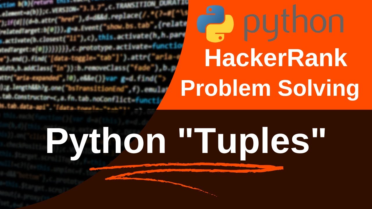 Tuples Hackerrank Solution Python Tuples In Python Hackerrank