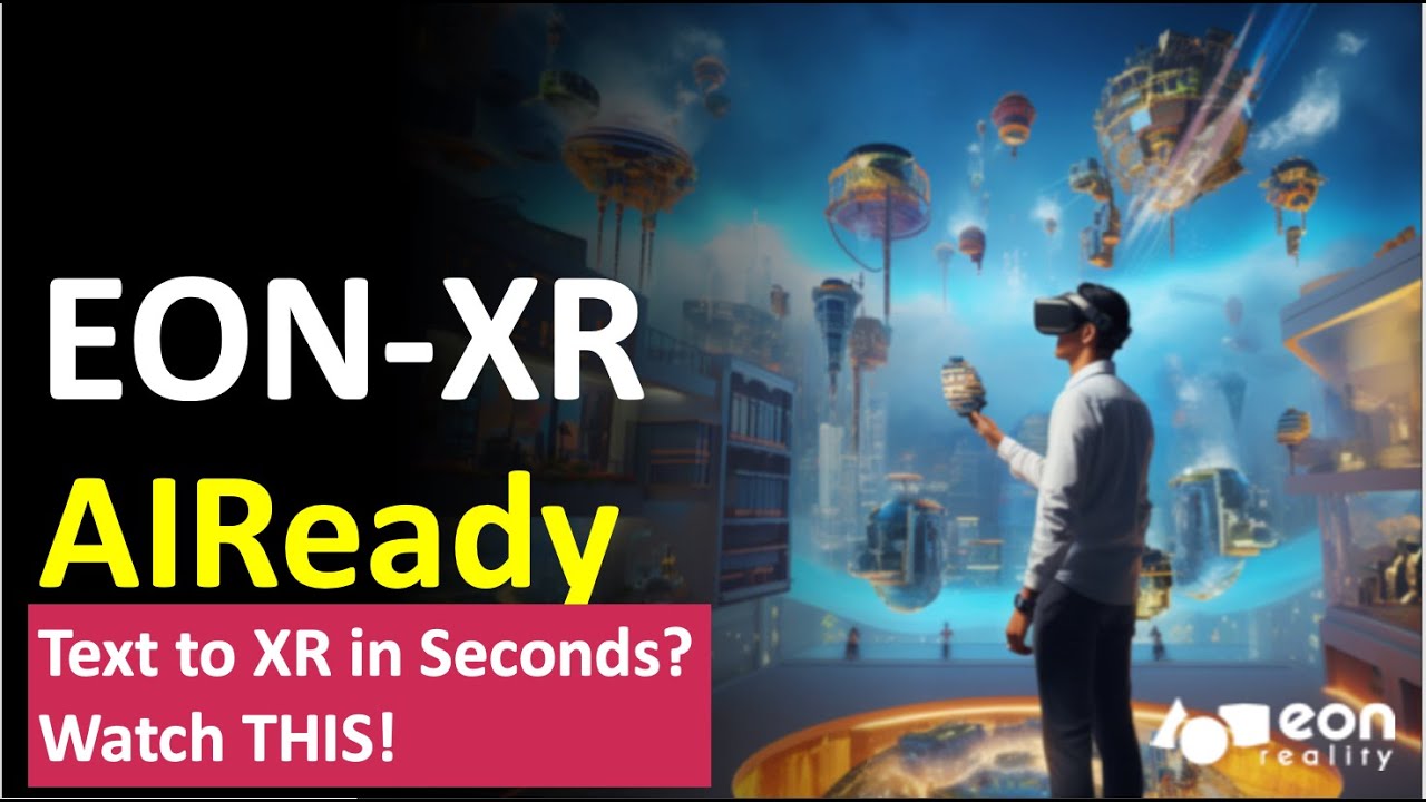 Eon Ai Ready Text To Xr In Seconds Watch This Youtube