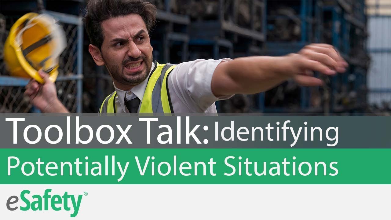 2 Minute Toolbox Talk Identifying Potentially Violent Situations Youtube