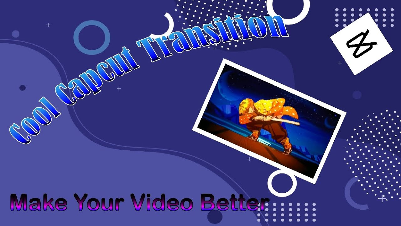 Cool Capcut Transition Tutorial Youtube
