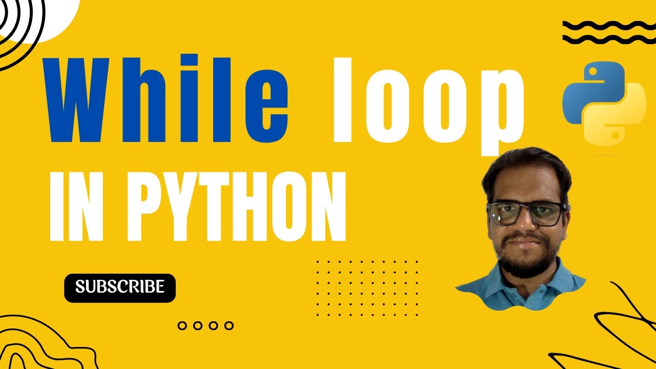 Python How To Write While Loop In Python Youtube