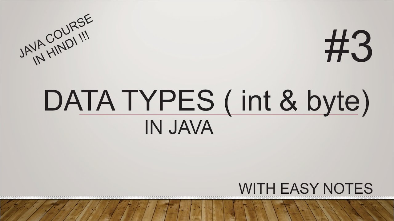 Data Type Int And Byte In Java Youtube