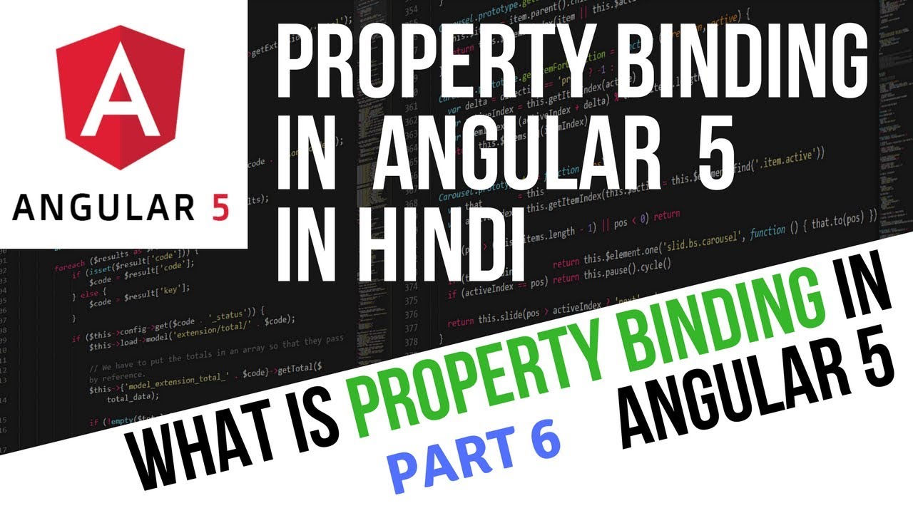 Angular 5 Tutorial In Hindi Part 6 Angular 5 Property Binding In Hindi