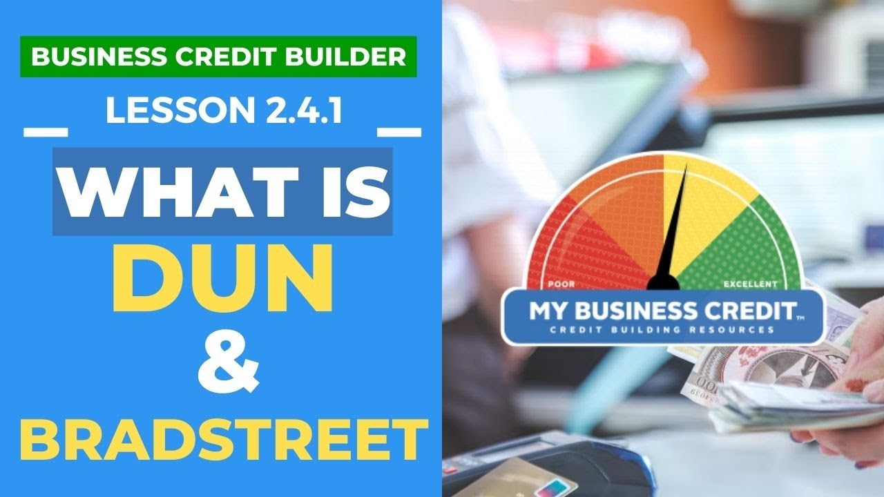 2 4 1 What Is Dun Bradstreet Youtube