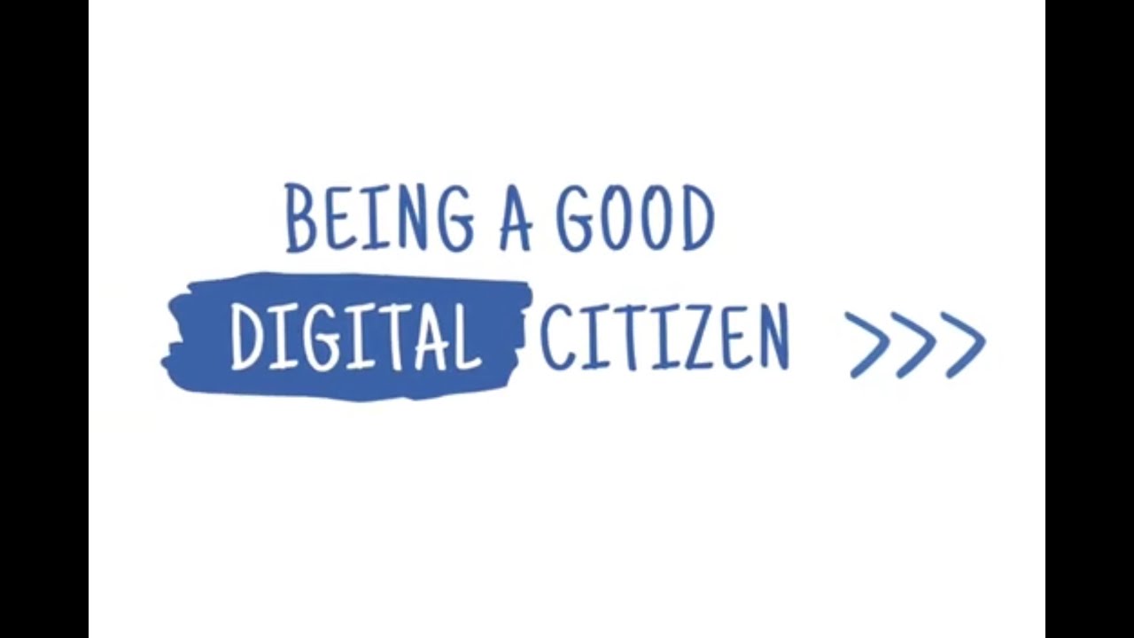 Being A Good Digital Citizen Youtube