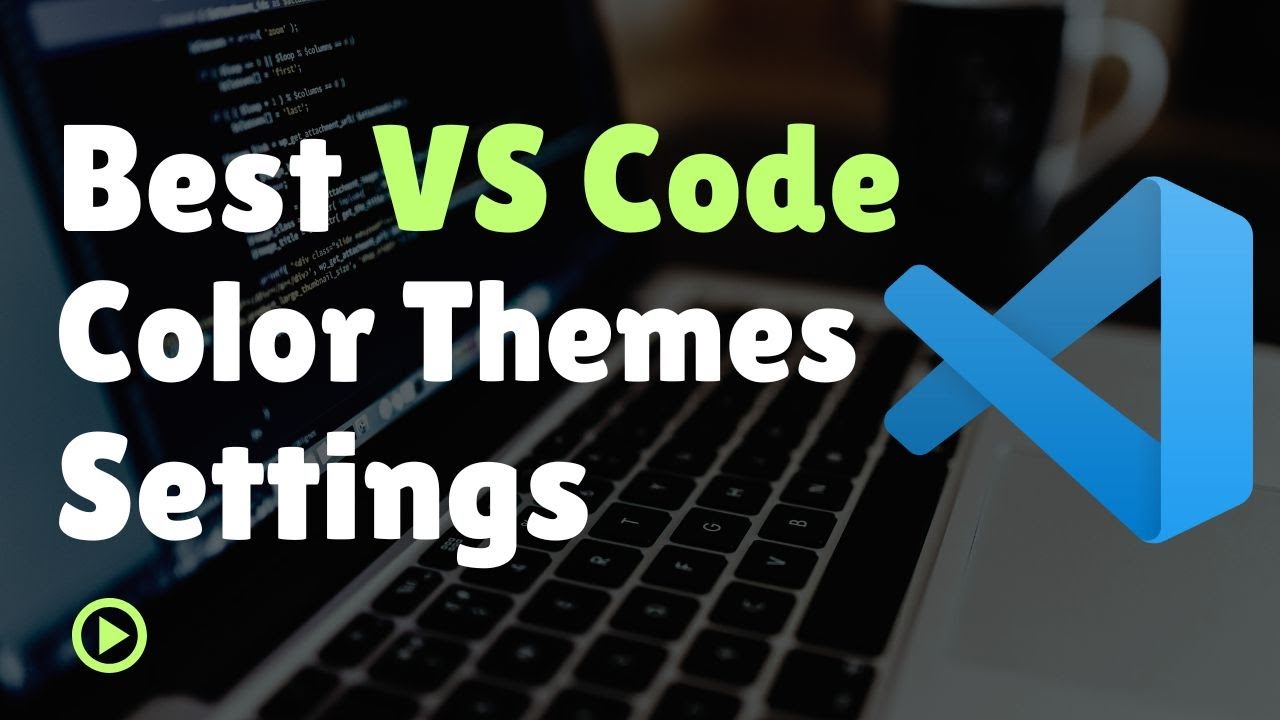 Visual Code Color Themes