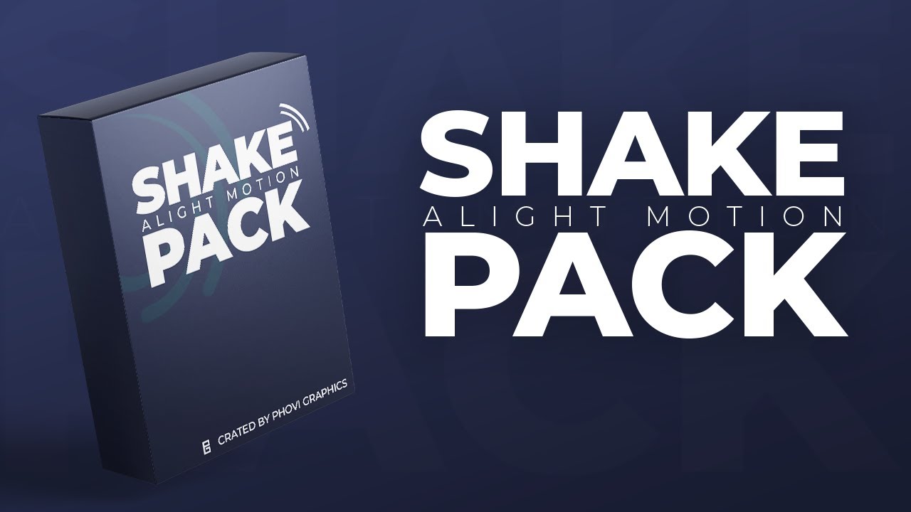 Alight Motion Shake Pack Free Download Youtube