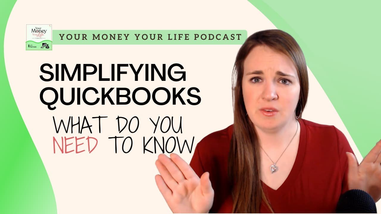 Simplifying Quickbooks What Do You Need To Know Youtube Music