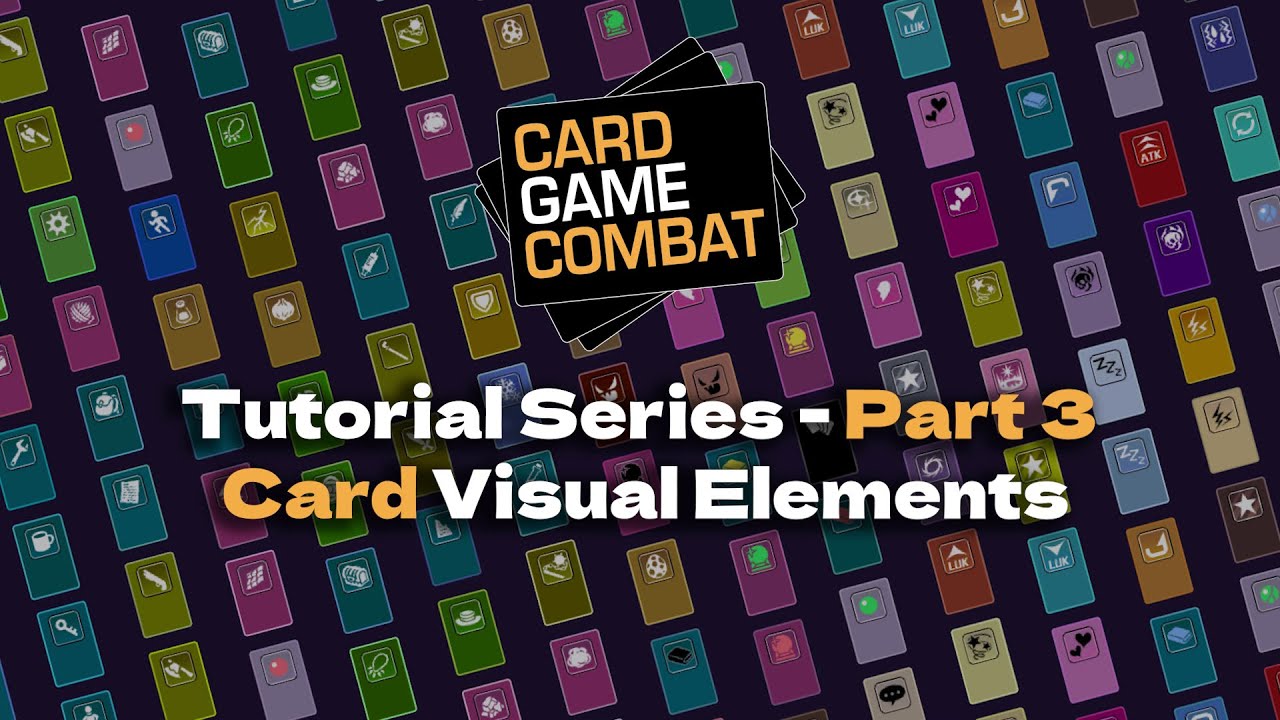 Card Game Combat Tutorial 3 Card Visual Elements Youtube
