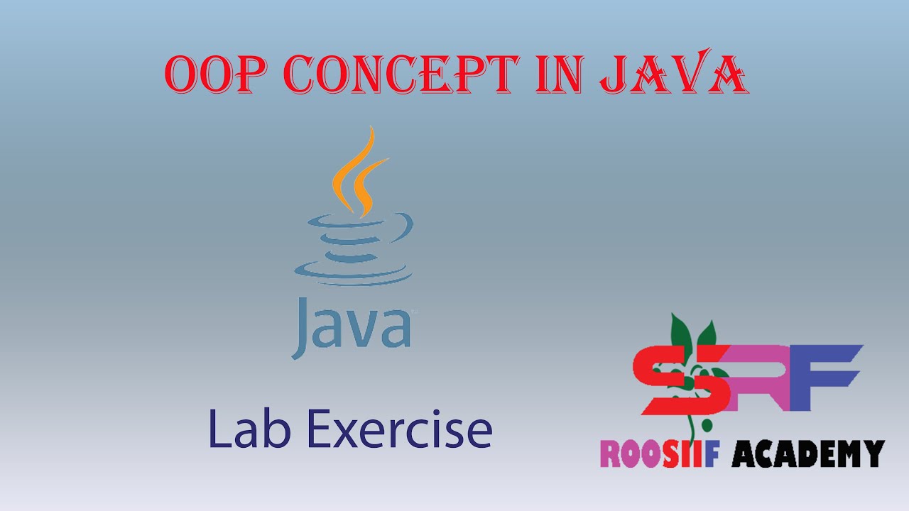Oop In Java Lab Exercise Youtube