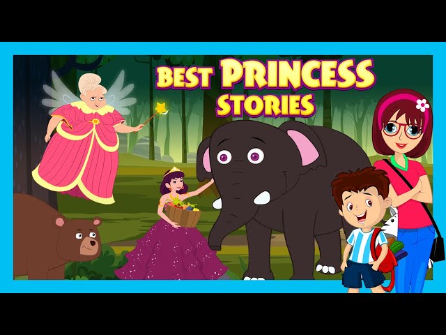 Best Princess Stories Tia Tofu Storytelling Magical Stories For