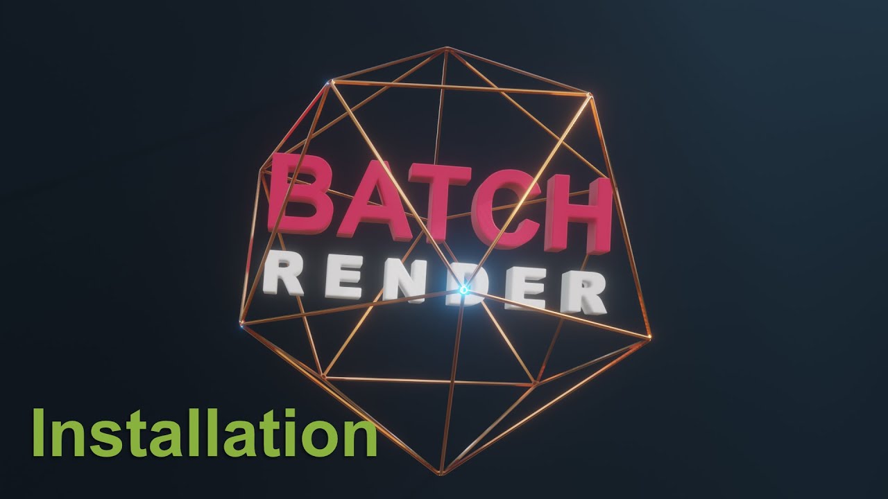 Batch Render Installation Youtube
