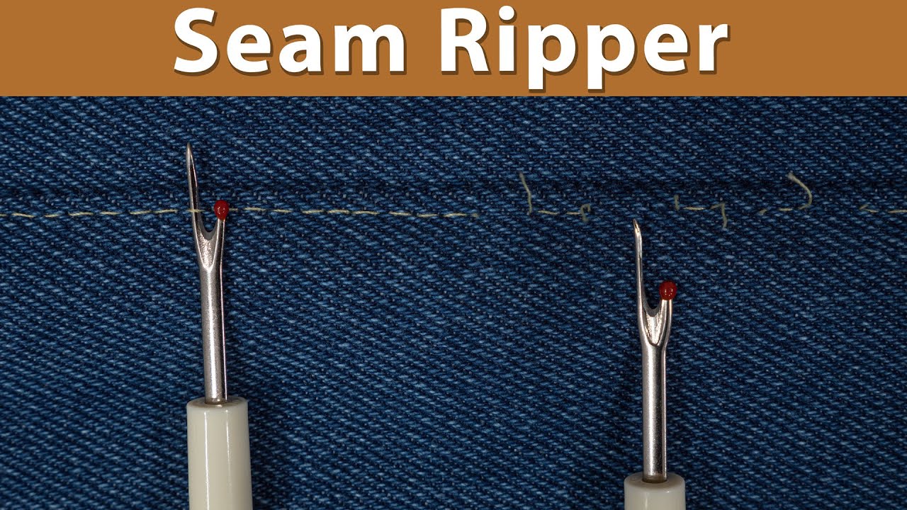 How To Use A Seam Ripper Updated Youtube