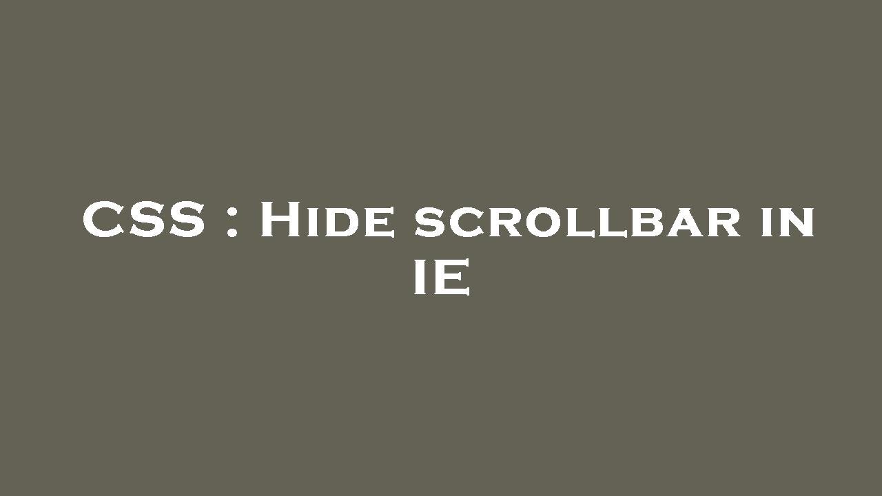 Hide Scrollbar Ios Css At Lisa Mccoy Blog