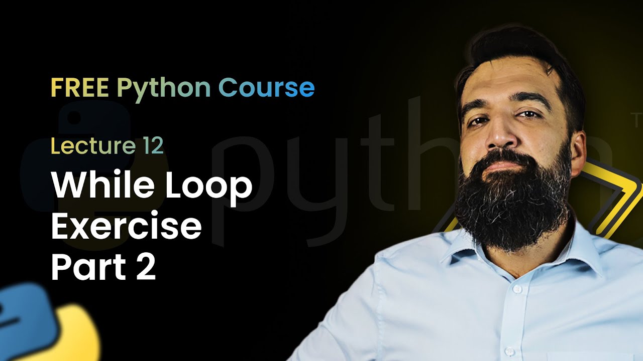 While Loop Exercise Part 2 Python Programming Class 12 Youtube