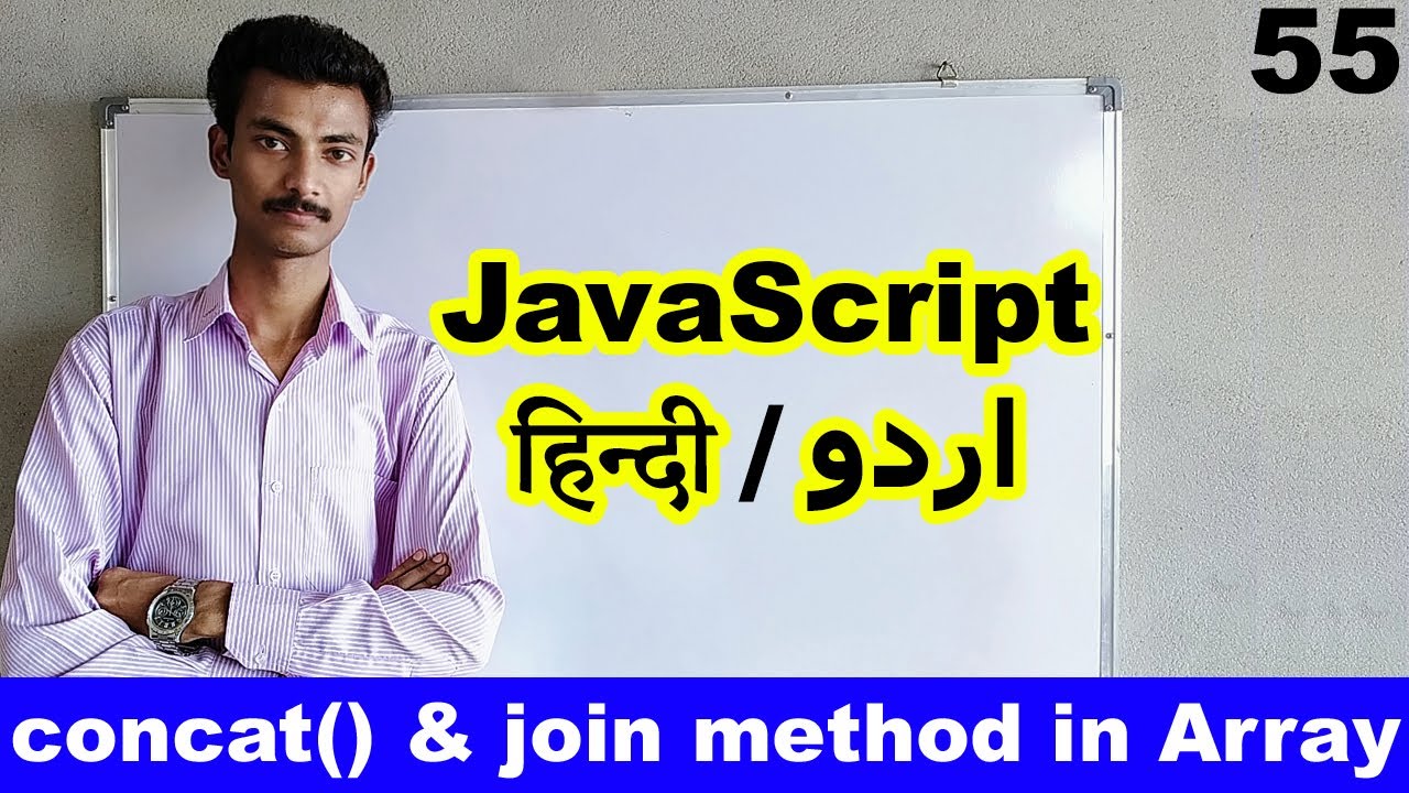 Javascript Tutorial For Beginners In Hindi Urdu Concat Join Method